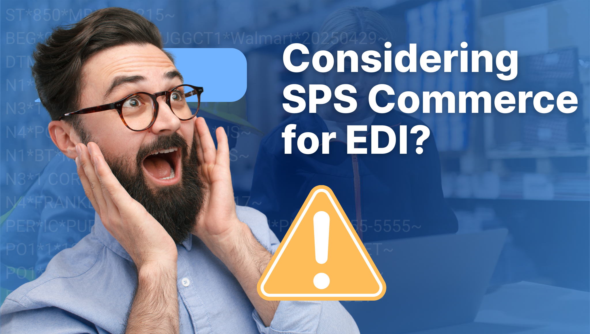 7 Must-Knows If You’re Considering SPS EDI | Cleo